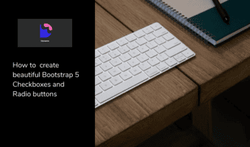 Bootstrap 5 Checkboxes and Radios